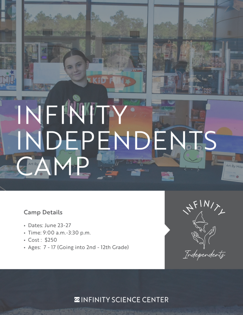 INFINITY Independents Camp - The INFINITY Science Center